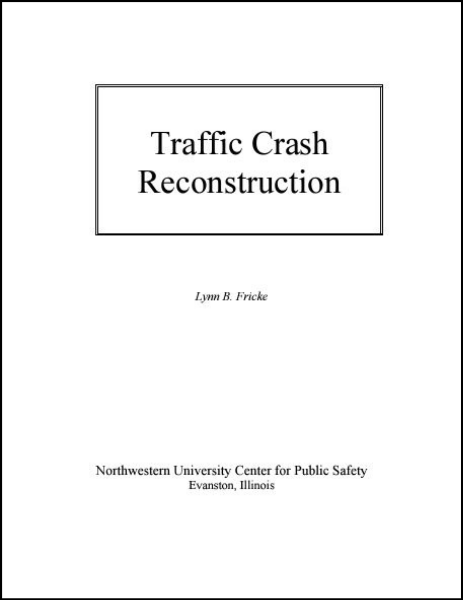 Traffic Crash Reconstruction Higher Education